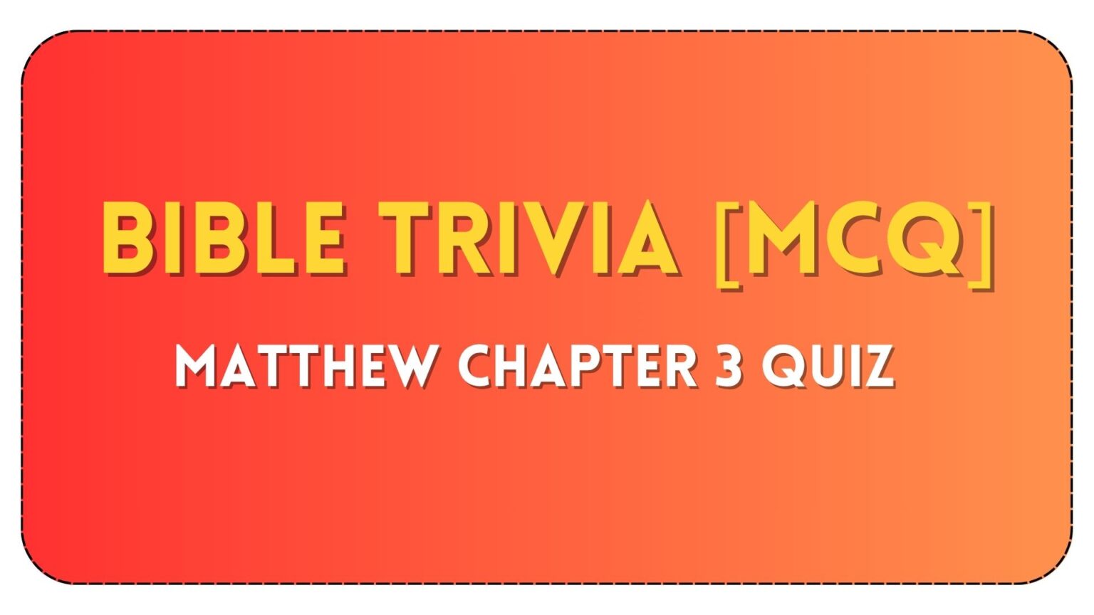 Romans Bible Quiz: Quick & Fun MCQs! (Chapters 1–16)
